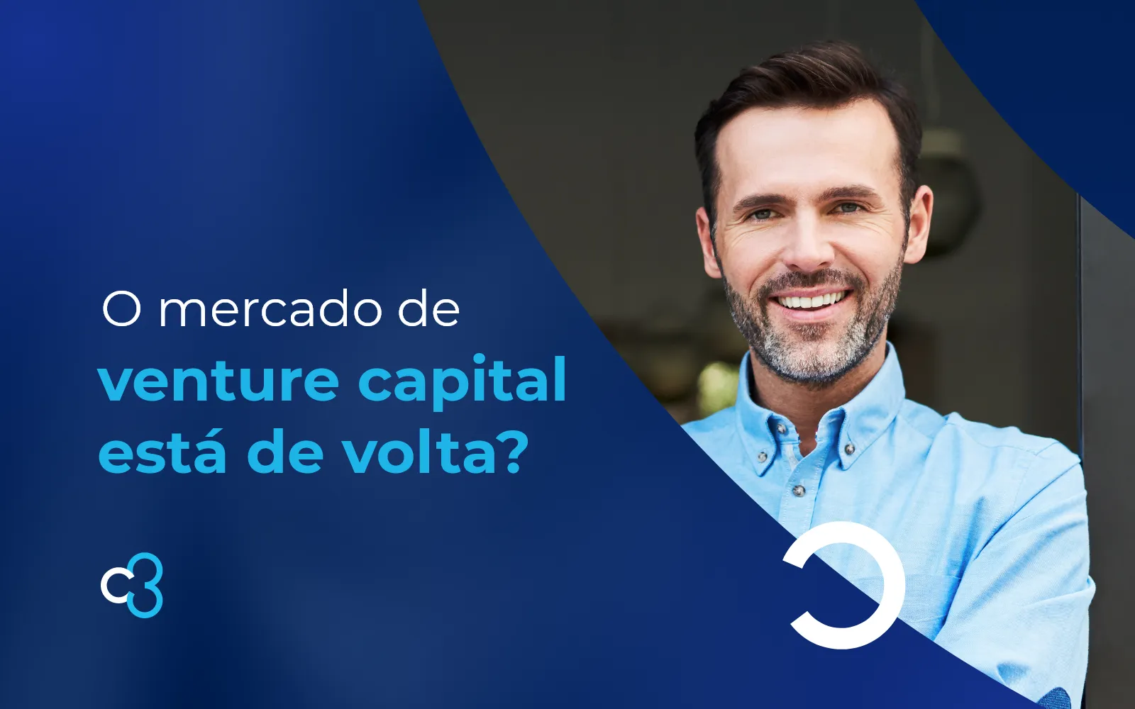 O mercado de venture capital está de volta? - 3Capital Partners